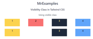 Tailwind Visibility - Comprehensive Guide with Examples